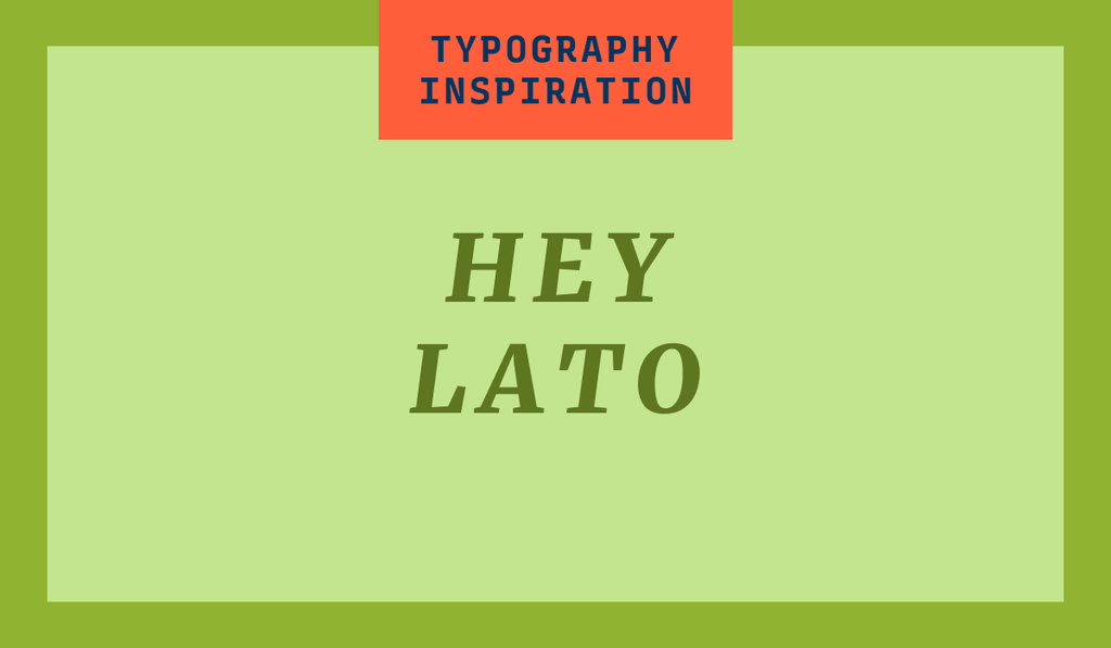 How to Use Lato for Design Ideas - FontDiscovery