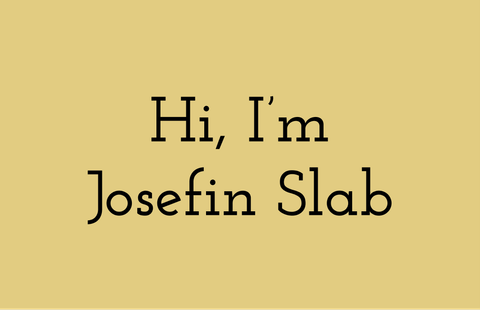 How to Use Josefin Slab: A Graceful Slab Serif Font For Your Branding ...
